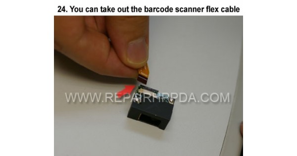 24. You can take out the barcode scanner flex cable